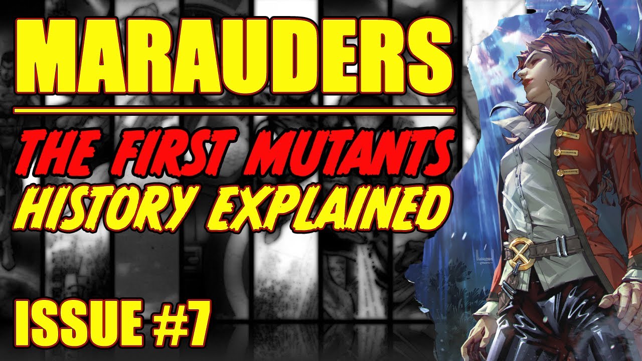 X-Men: Marauders || The First Mutants history explained || ( issue 7 ...
