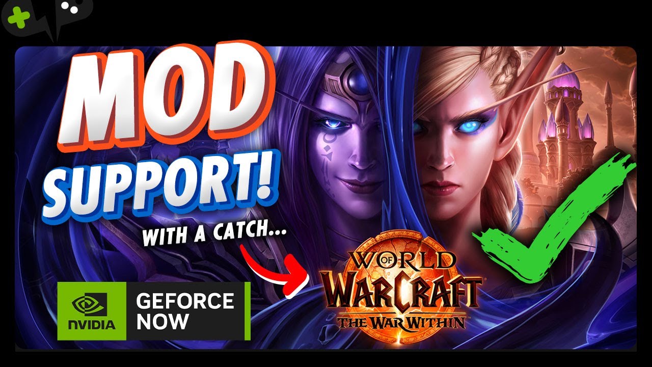 MODDING SUPPORT is ACTIVE for WoW | GeForce Now News Update - YouTube