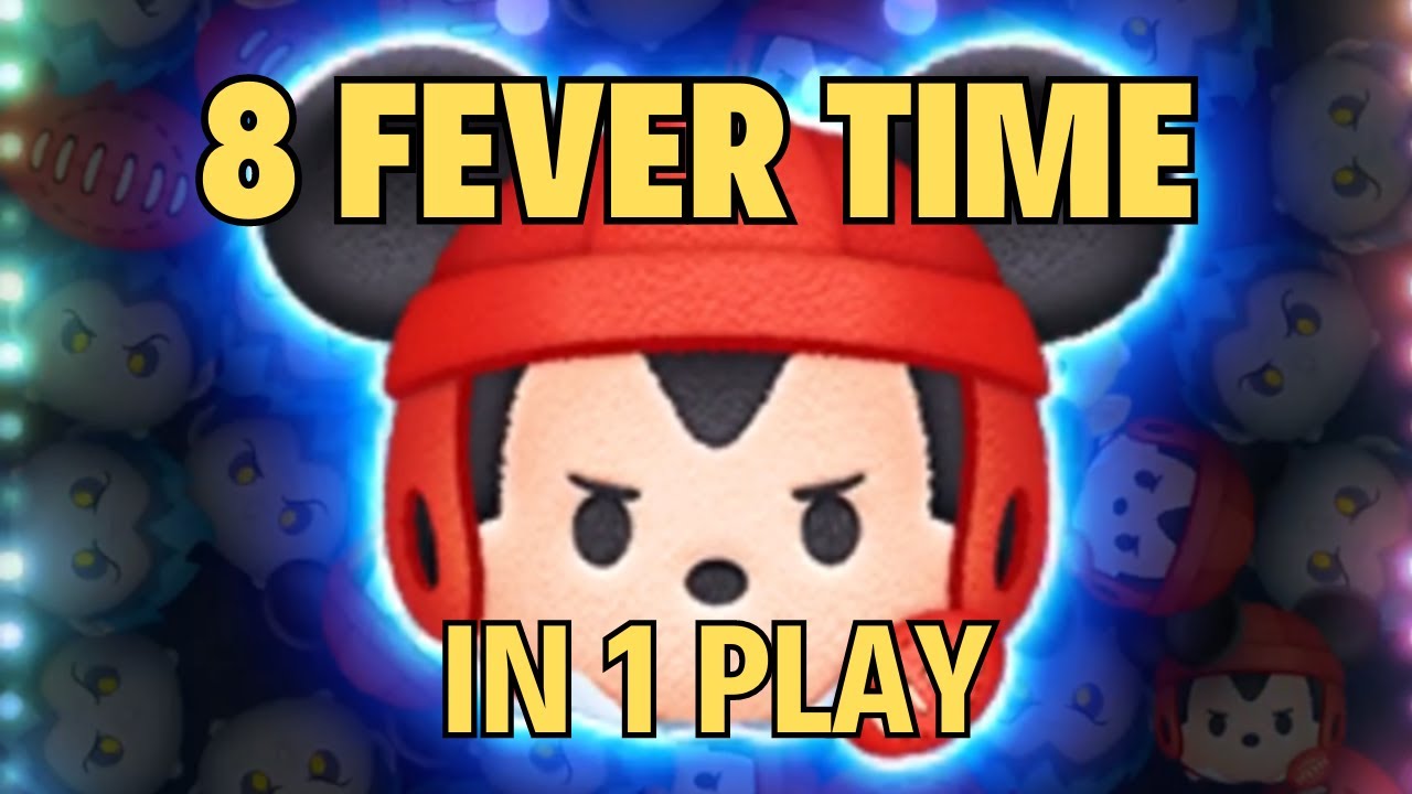 Disney Tsum Tsum: 8 Fever Time in 1 play - YouTube