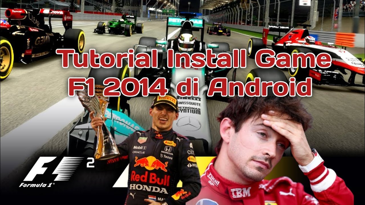 Cara Install F1 2014 MOD 2024 di Android | Livery Baru + Driver Update ...
