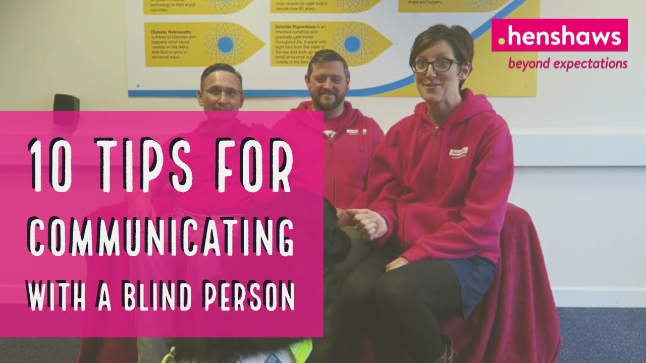 10 Tips for communicating with someone with sight loss - YouTube