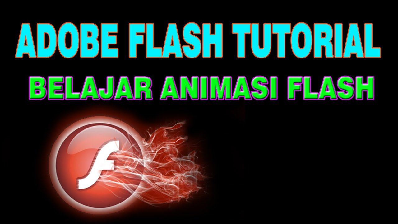 DASAR DASAR ANIMASI DENGAN ADOBE FLASH - YouTube