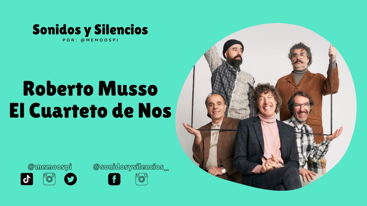 E33 Roberto Musso @cuartetodenos - Entrevista, Uruguay, Lámina Once ...