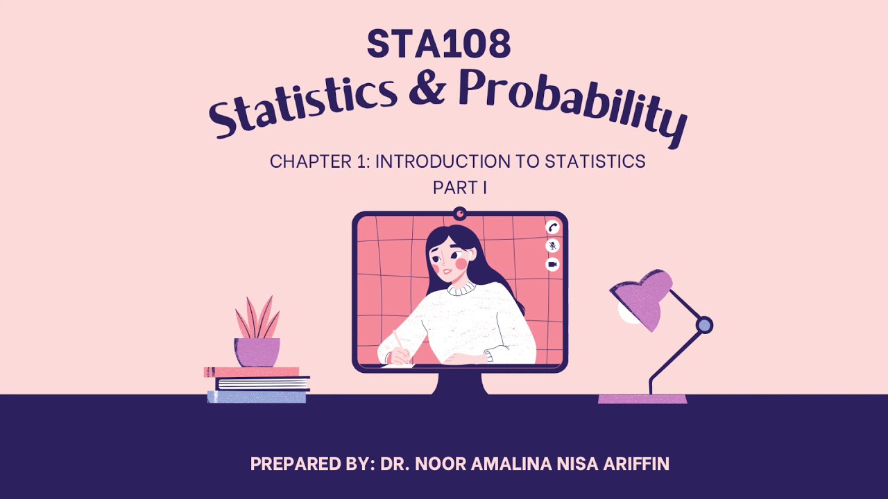 STA108/STA104: Statistics & Probability Chapter 1 Part 1 - YouTube