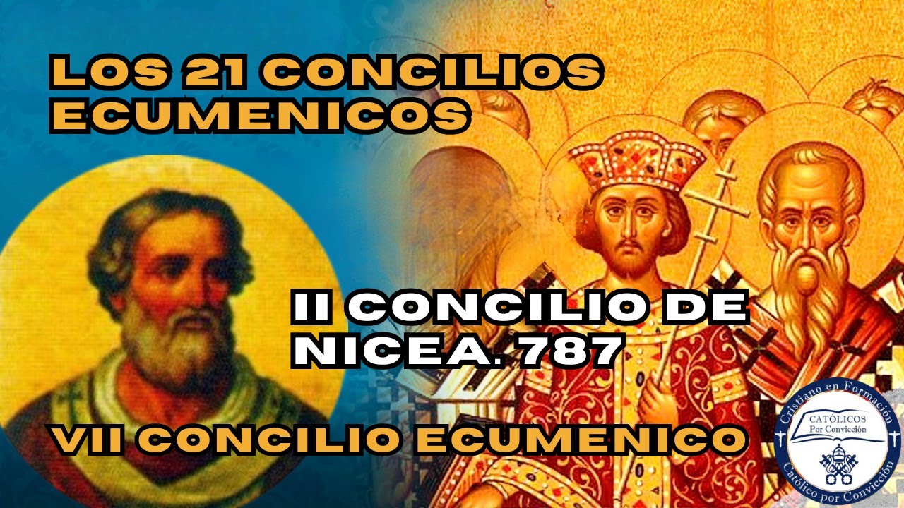 Los CONCILIOS ECUMÉNICOS como NUNCA TE LO ENSEÑARON. II CONCILIO DE ...
