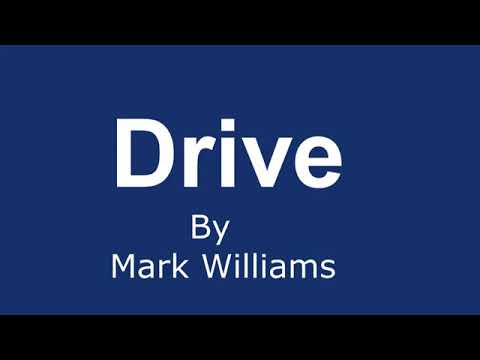 Drive by Mark Williams (Music Video) - YouTube