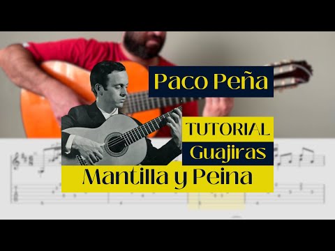 Tutorial: Mantilla y Peina (Guajiras) by Paco Peña