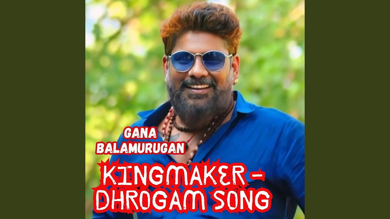 KINGMAKER DHROGAM SONG - YouTube