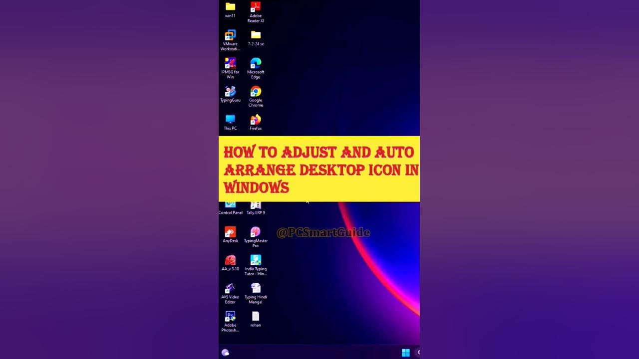HOW TO ADJUST AND AUTO ARRANGE DESKTOP ICON IN WINDOWS|| PCSmartGuide || - YouTube