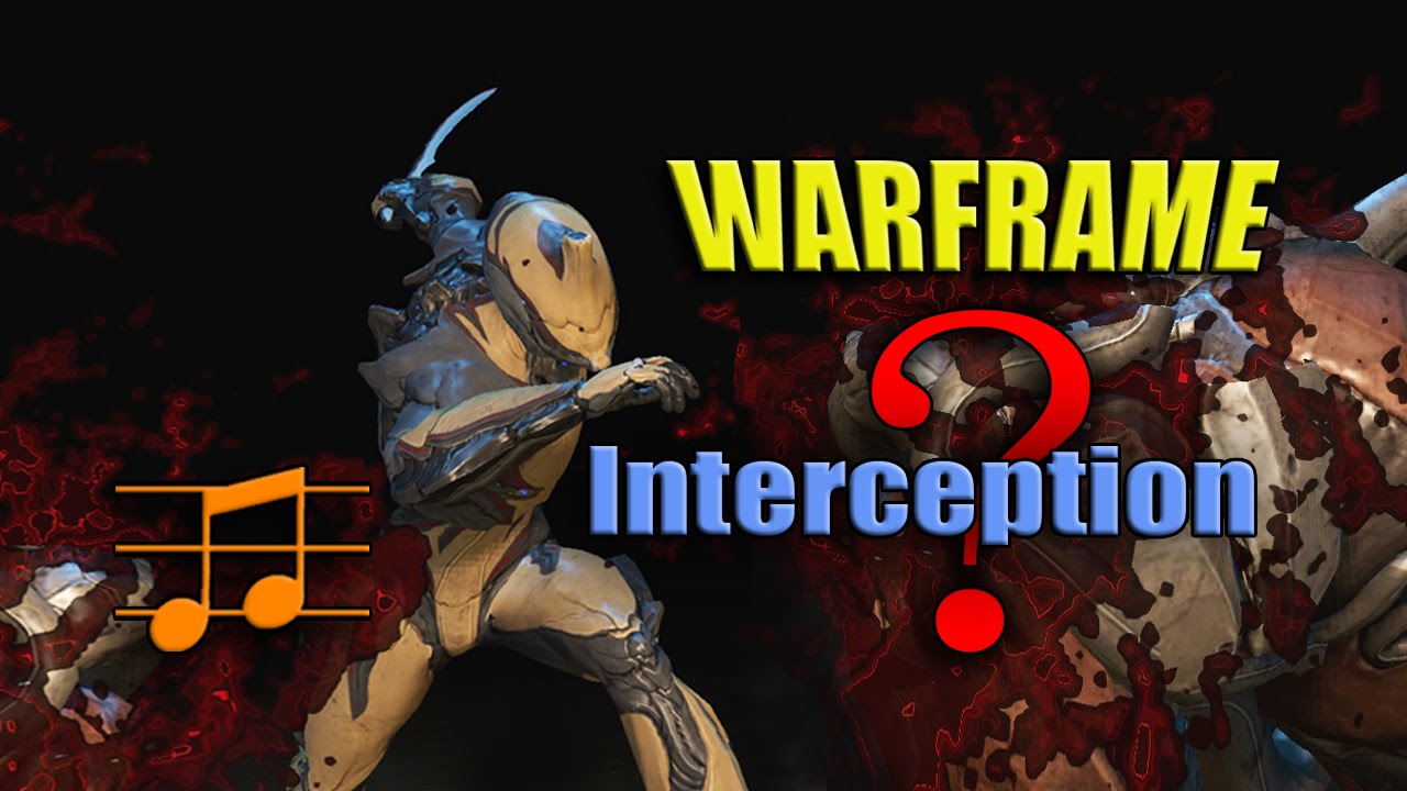 Warframe ♫ Interception Round 3? 🤨 - YouTube