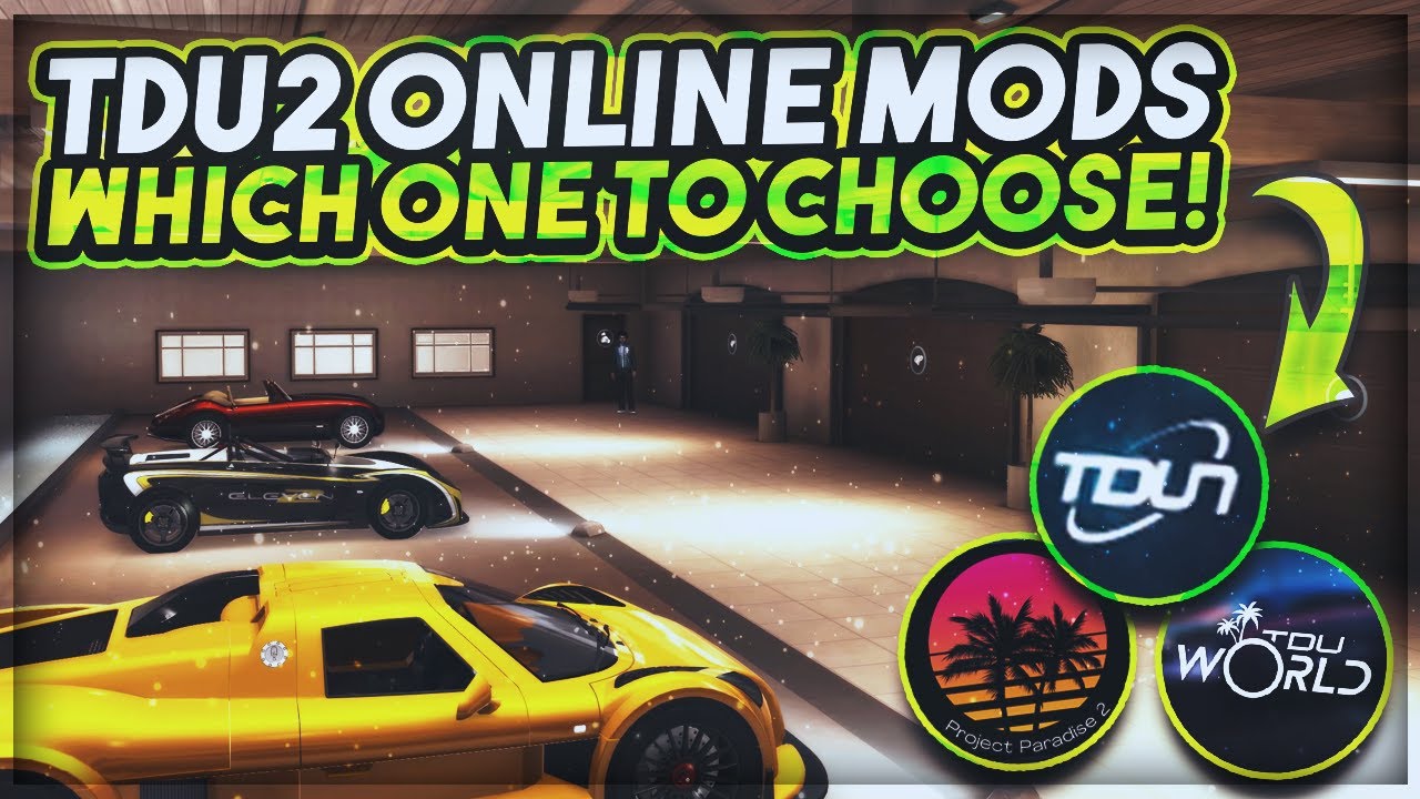 The 3 Online Mods For TDU2 - What To Choose! | TDU World, Project ...