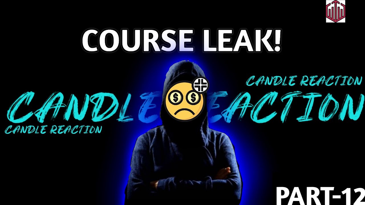 CANDLE REACTION FULL COURSE IN HINDI || PART-12 || FSB - YouTube