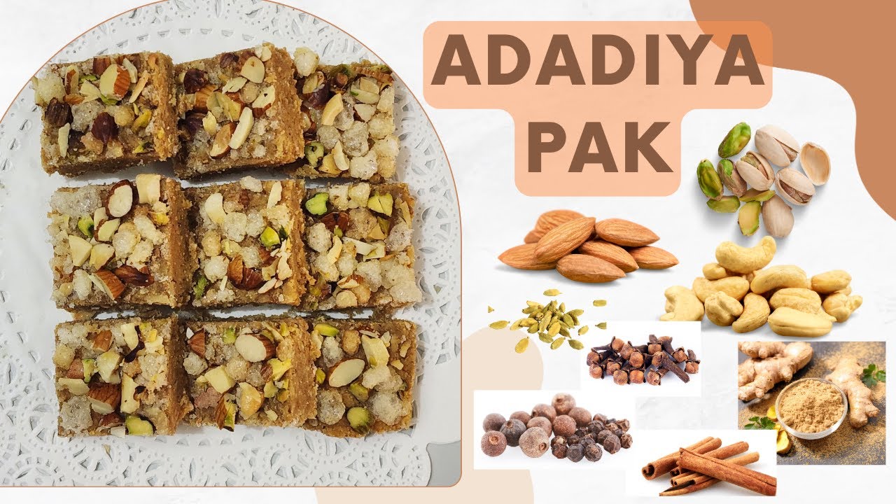 ठंडी में हड्डियों को मजबूत बनाये और ताकत दे ऐसी रेसिपी|Adadiya Pak or ...