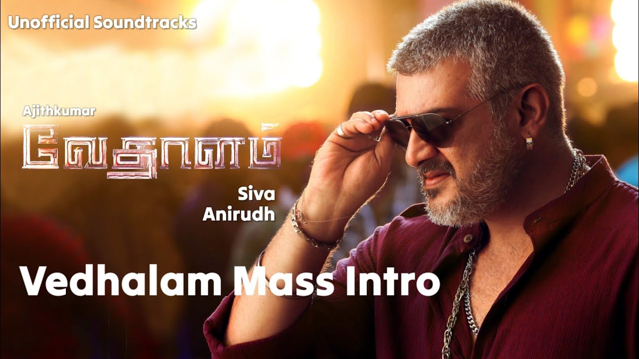 Vedhalam Mass Entry Bgm - Vedhalam | Rockstar Anirudh | Unofficial ...