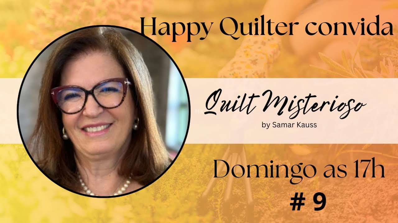 Quilt Misterioso 2025 - Aula 9 - YouTube