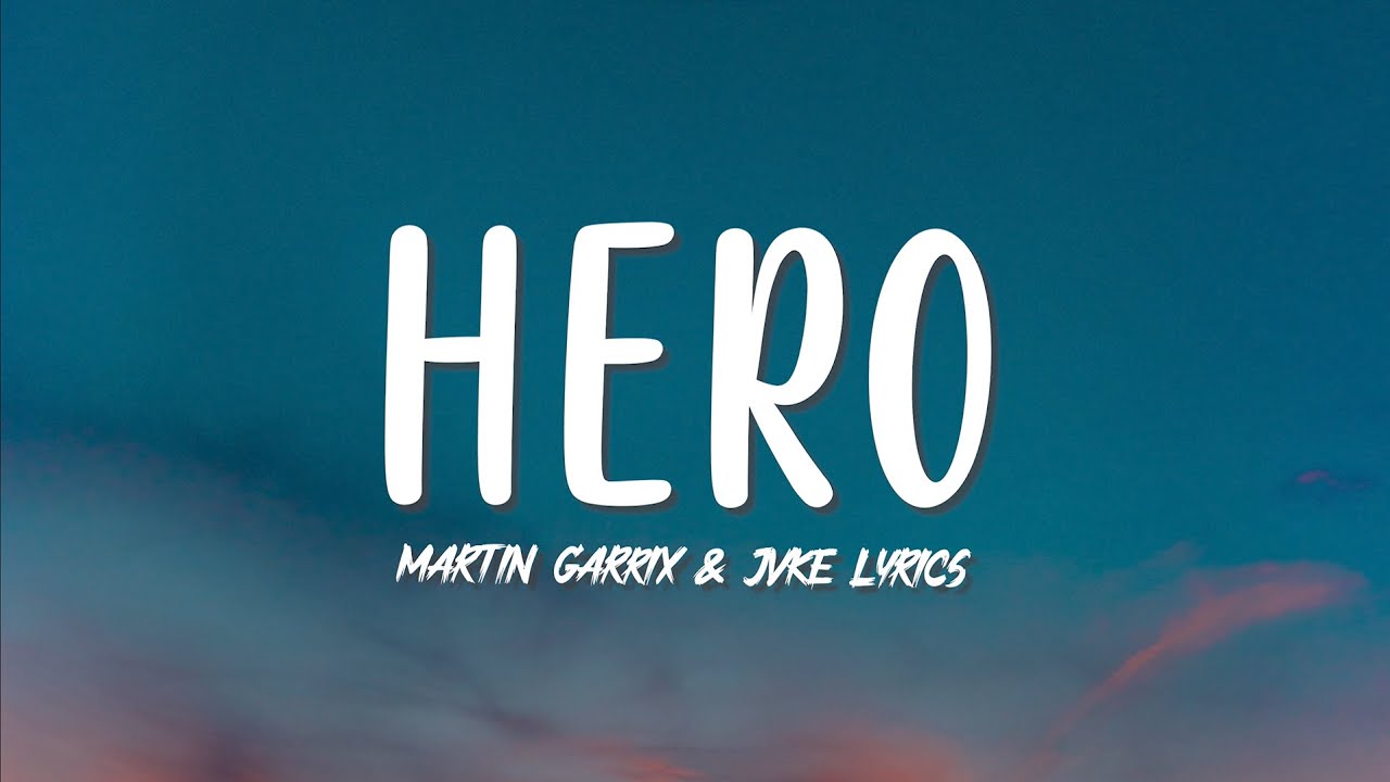 Martin Garrix x JVKE - Hero (Lyrics) - YouTube