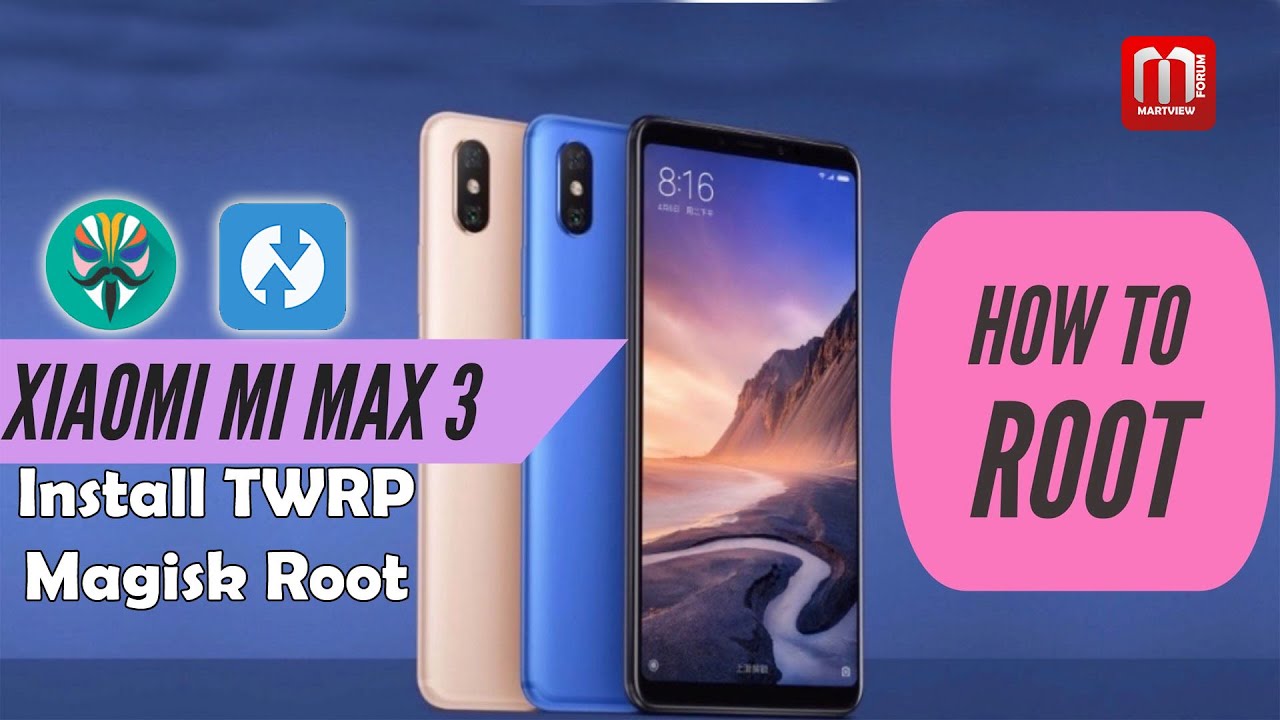 How to Root Xiaomi Mi Max 3 and Install TWRP Recovery - YouTube