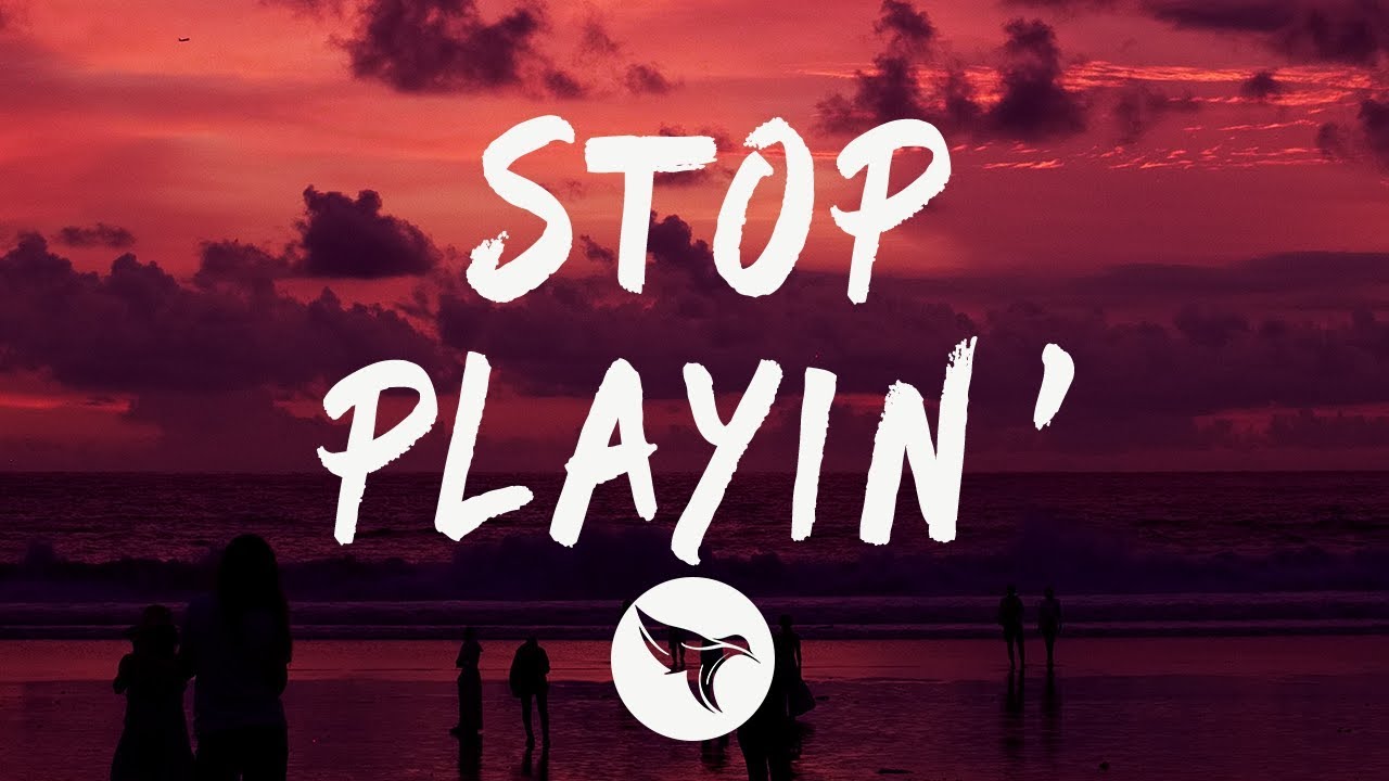 They. - Stop Playin' (Lyrics) - YouTube