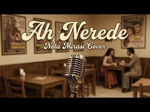Ah Nerede - 70s Psychedelic Anatolian Rock Cover - Nota Mirası