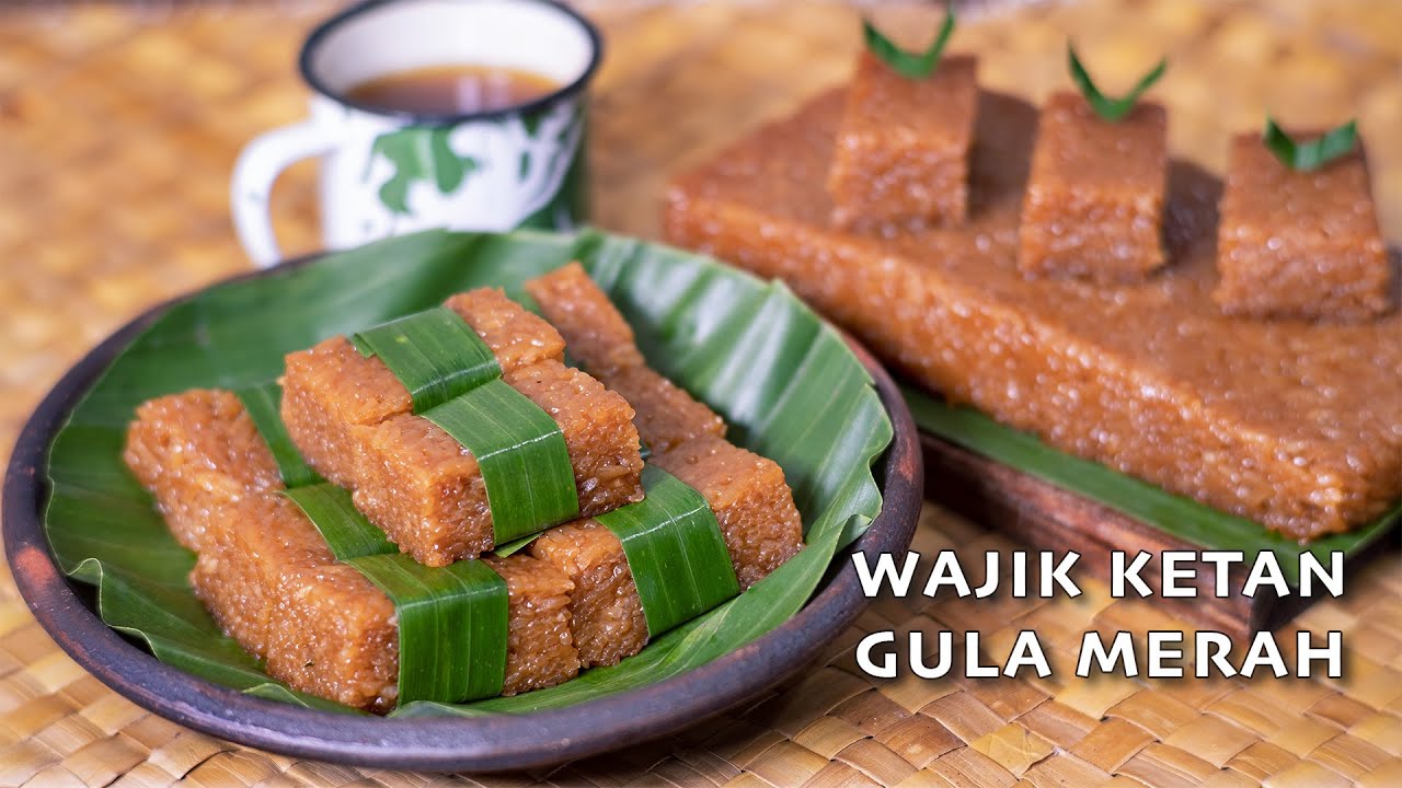 WAJIK KETAN GULA MERAH || legit, empuk, tidak ngletis dan tahan lama ...