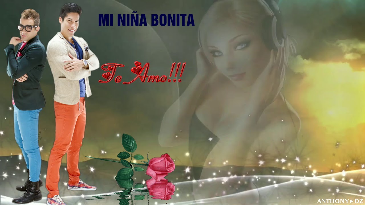Chino Y Nacho Mi Niña Bonita - YouTube