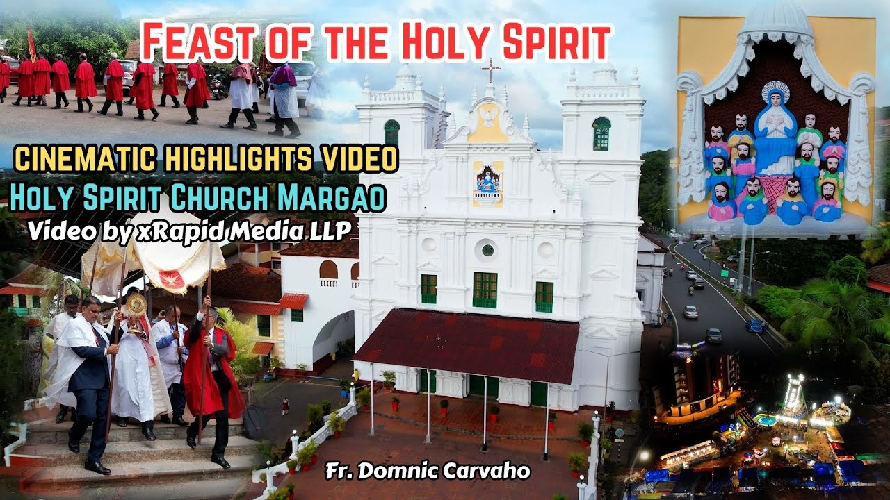 FEAST OF THE HOLY SPIRIT cinematic highlights video | Holy Spirit ...