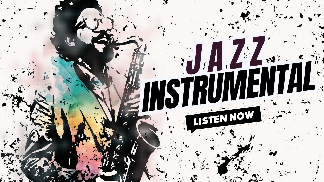 Top 12 Jazz Instrumental Songs | Timeless Melodies to Soothe Your Soul ...