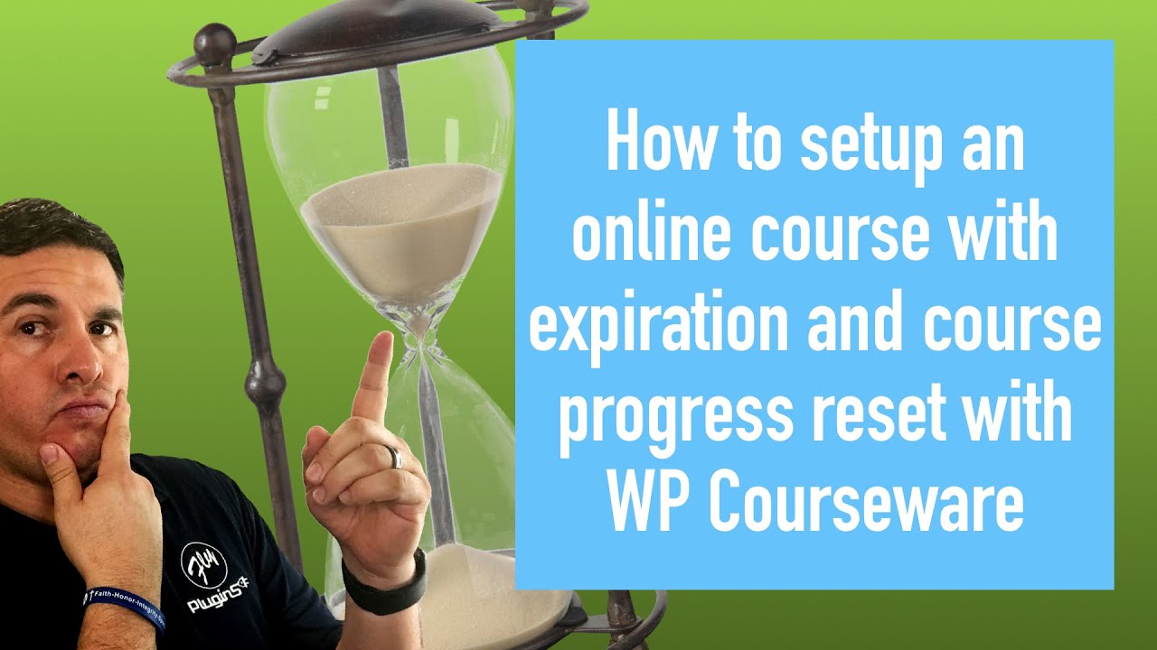 How to setup an online course with expiration and course progress reset ...