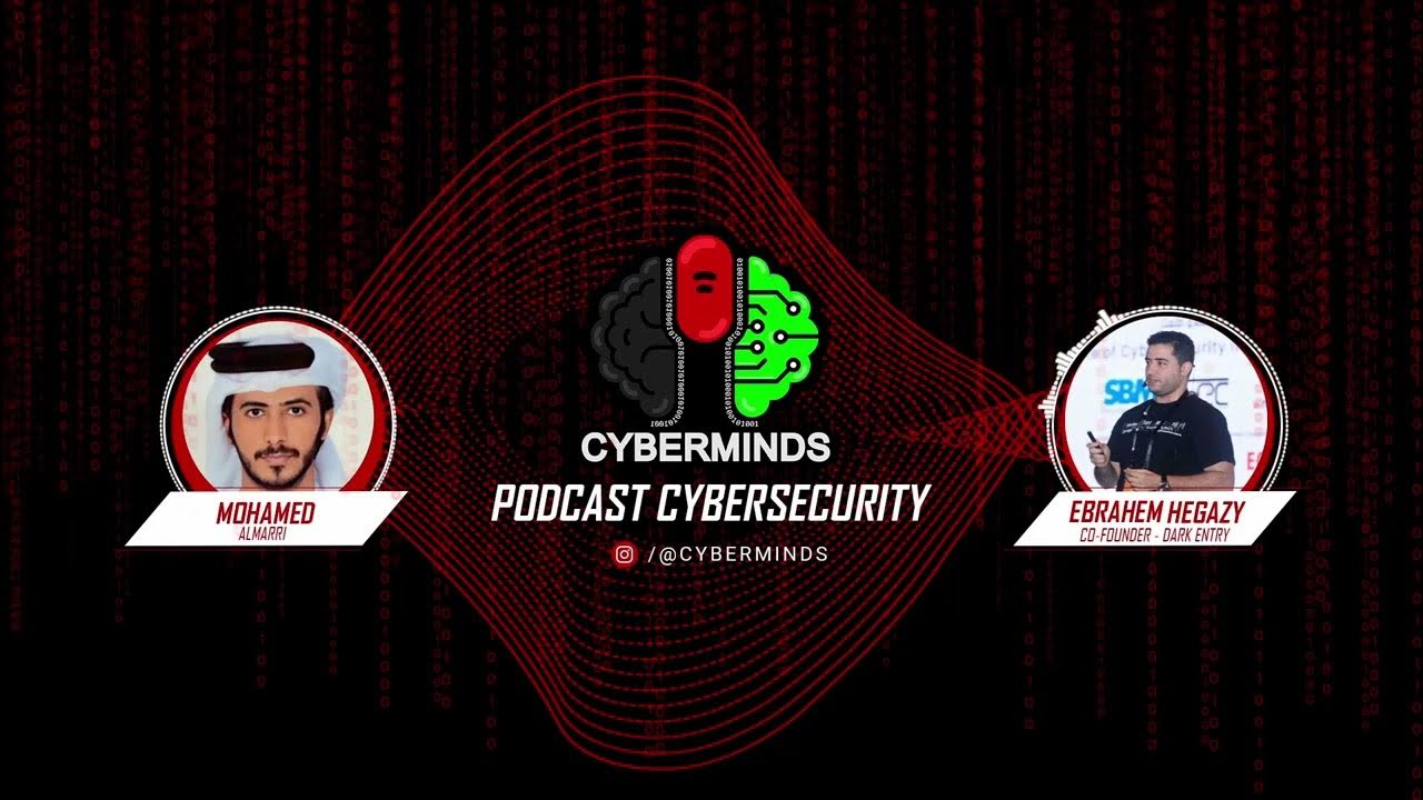 Cyberminds | EP 09 | Ebrahem Hegazy | Dark web monitoring - YouTube