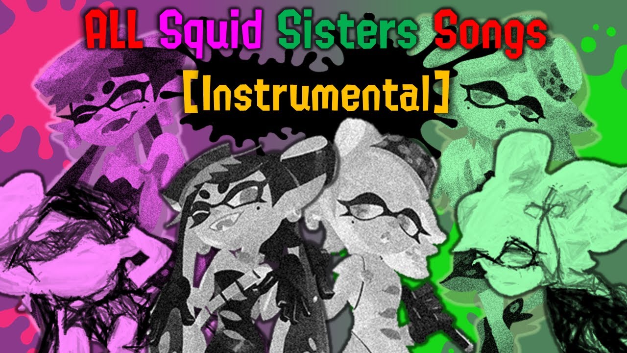 ALL Squid Sisters Songs [Instrumental] - Splatoon MEGA Music Edit - YouTube