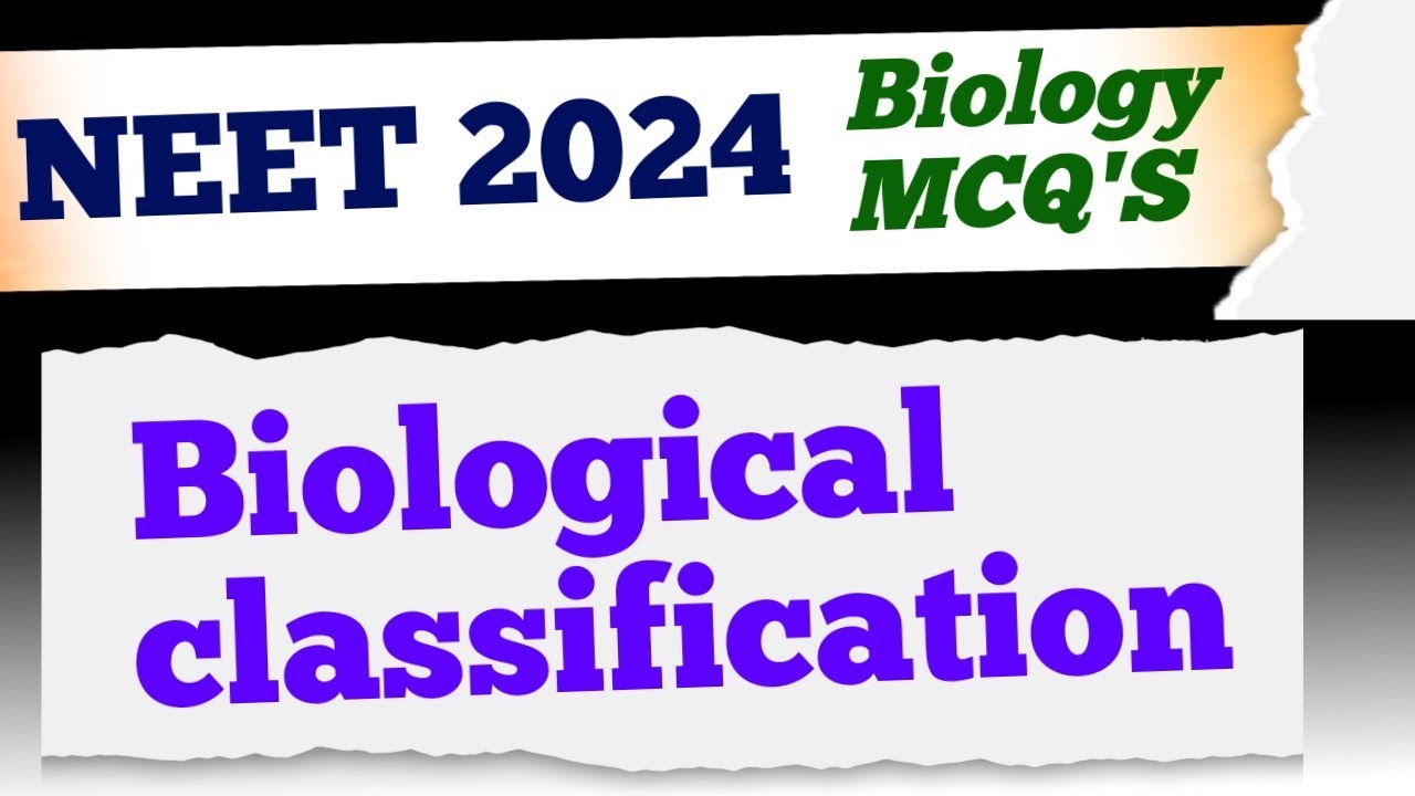 NEET 2024 Biology MCQ's - Biological classification - YouTube