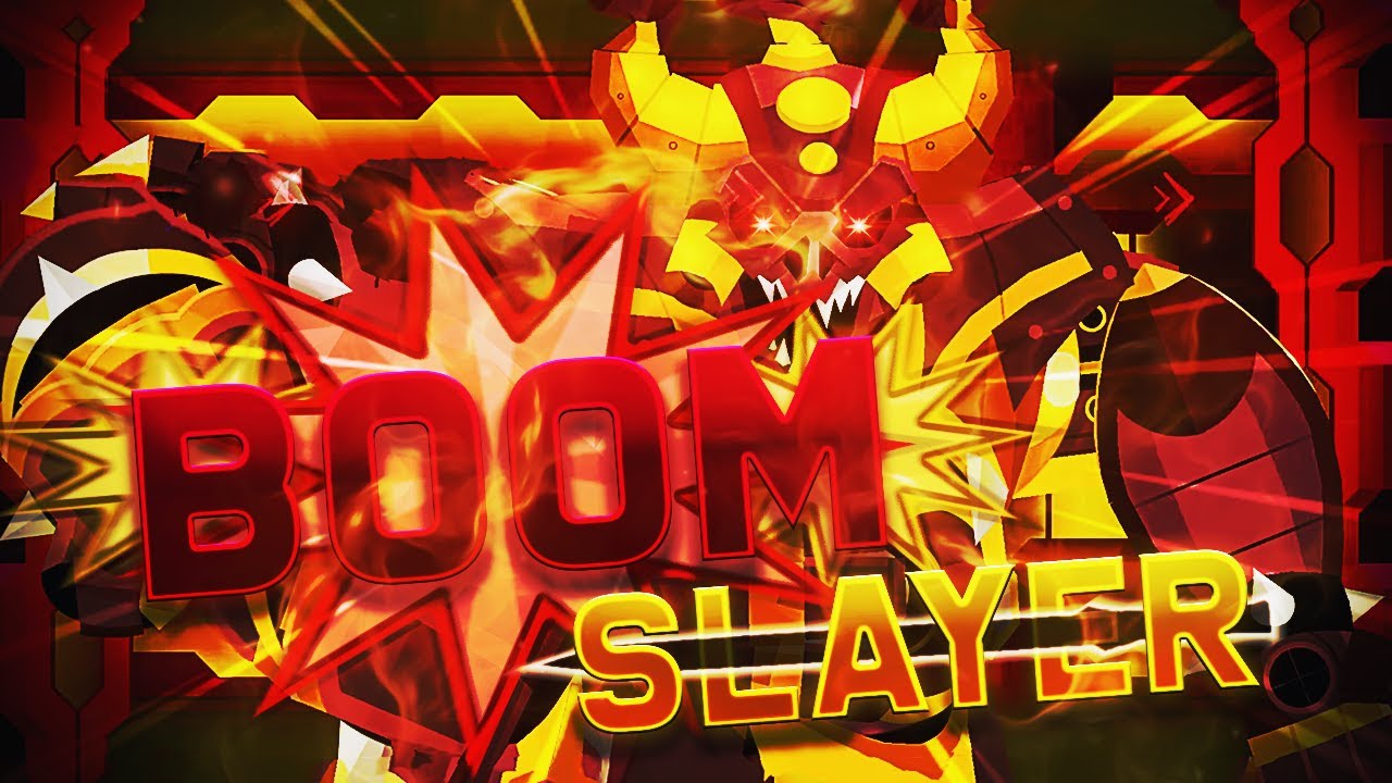 "Boom Slayer" by AmorAltra and More 100% (Epic Demon) | Geometry Dash ...