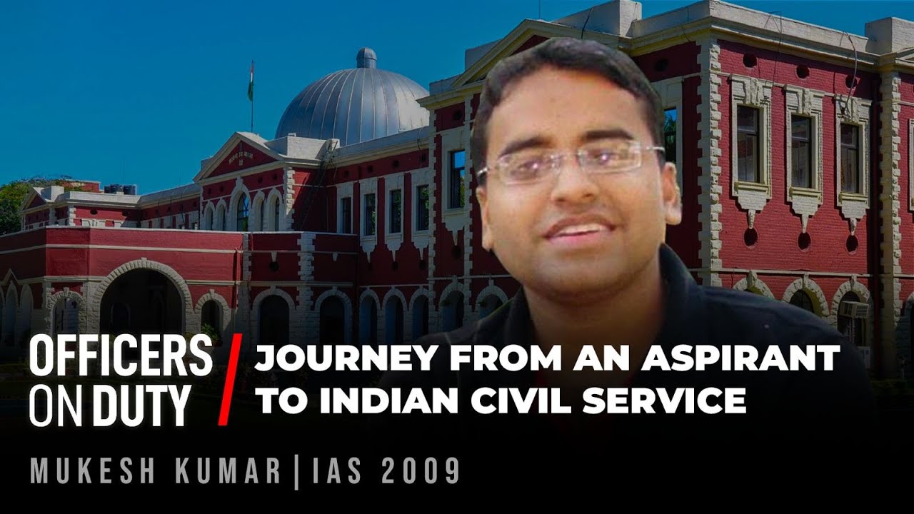 16 Years of an IAS Officer in India | IAS Mukesh Kumar Secretary Training & Skill Development ...