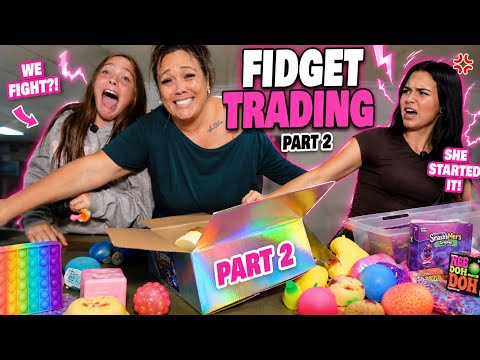 WE GOT INTO A FIGHT… FIDGET TRADING PART TWO (I scammed her back….)