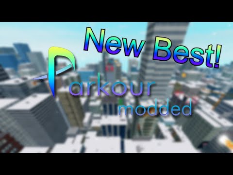 NEW BEST! Modded Parkour! | Roblox Parkour - YouTube