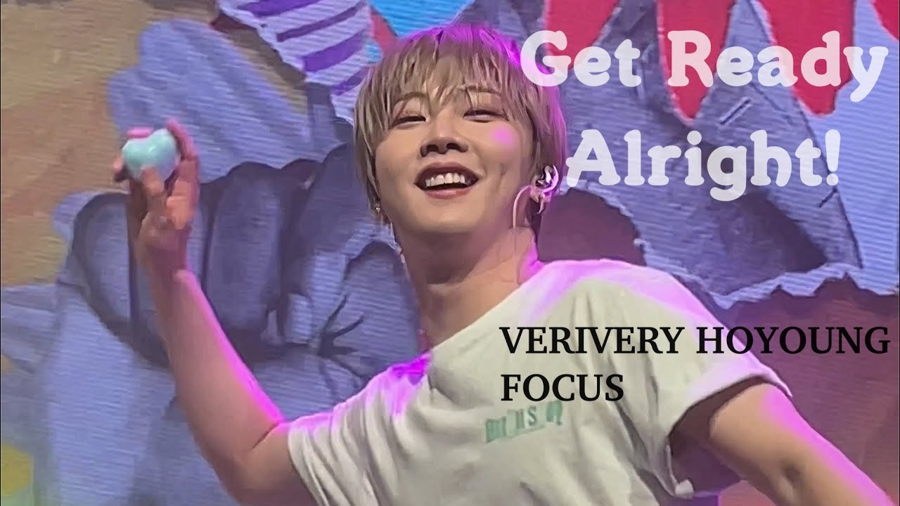 【4K】230722 VERIVERY - Get Ready+Alright! - encore HOYOUNG Focus (베리베리 ...
