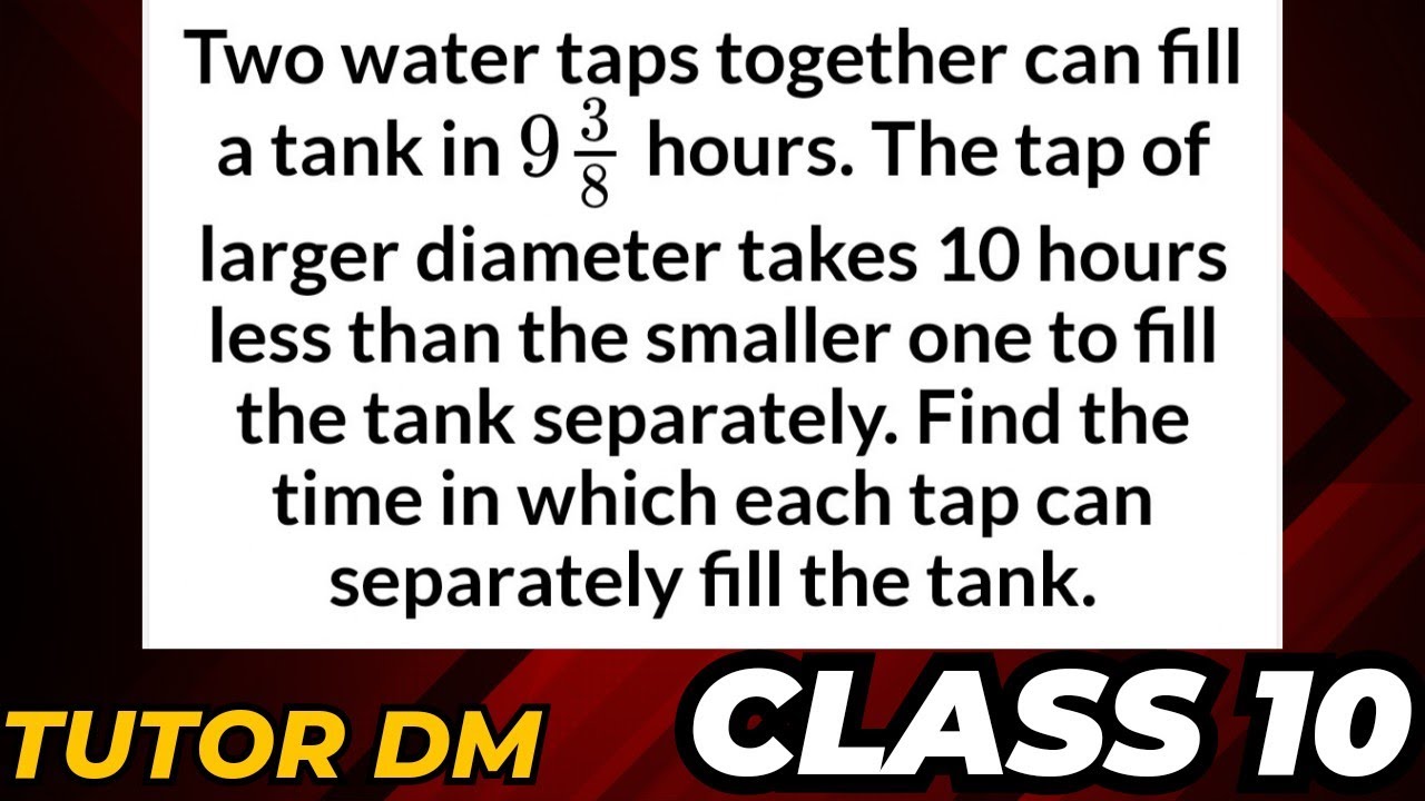 Two water taps together can fill a tank in 9 3/8 hours. The tap of ...