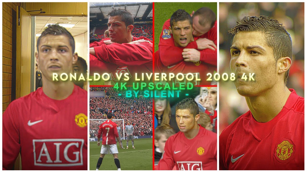 Ronaldo vs Liverpool 2008 4K Rare Clips Scenepack Upscale [ TOPAZ ]🔥🐐# ...