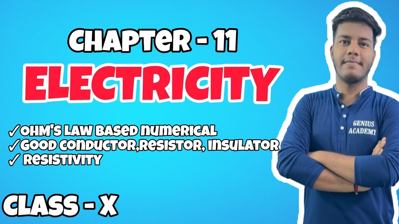 Class 10th Chapter 11 Electricity Explained: ⚡️ Ohm's Law, 🔌 Conductors ...