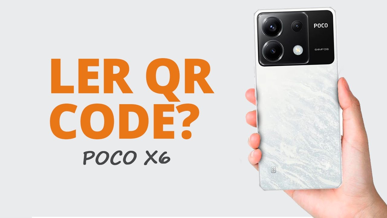 Como LER QR CODE no Poco X6, sem baixar APLICATIVO! - YouTube