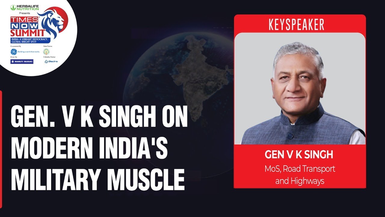 General V K Singh Speaks On Paradigm Shift, India's Military Power ...