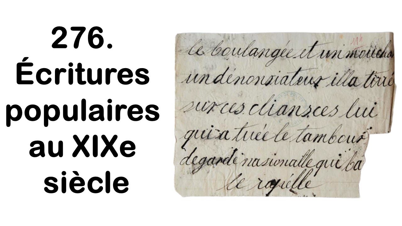 276. Passage en revues: “écritures populaires au XIXe siècle” (RH19 n°65) - YouTube