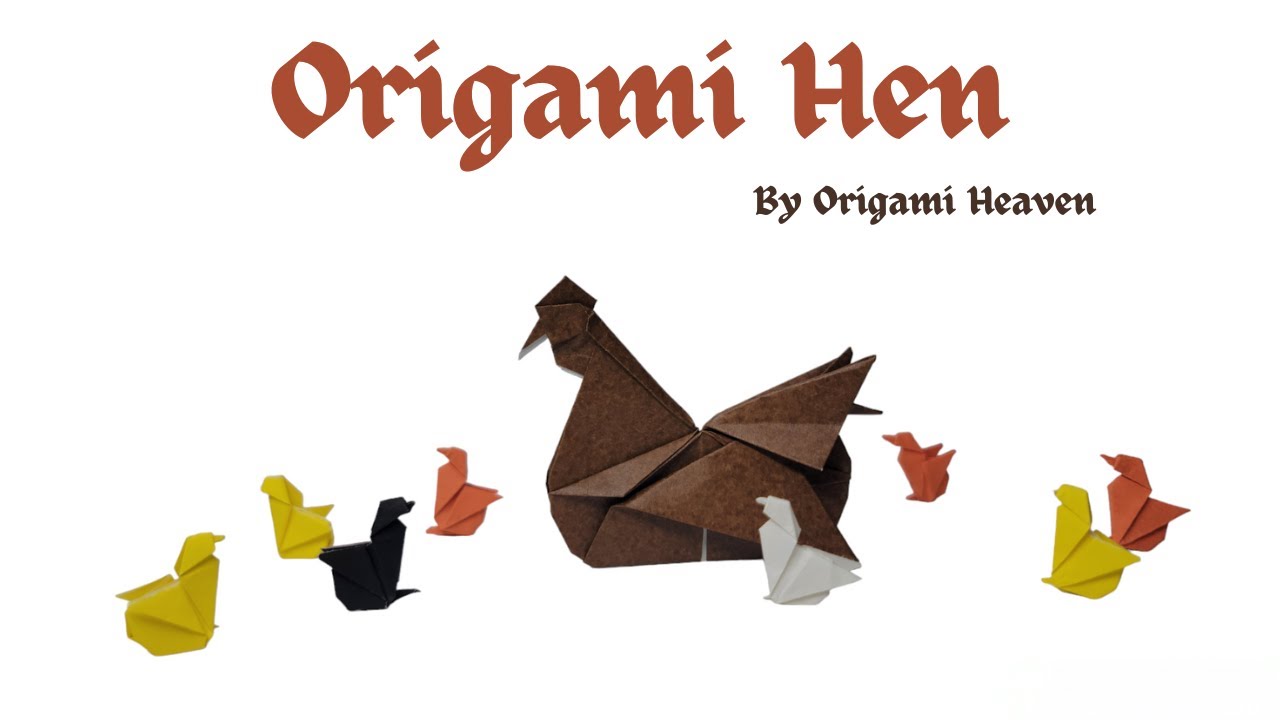 How To Make Origami Hen - Crafting an Origami Chicken(Remake) - YouTube