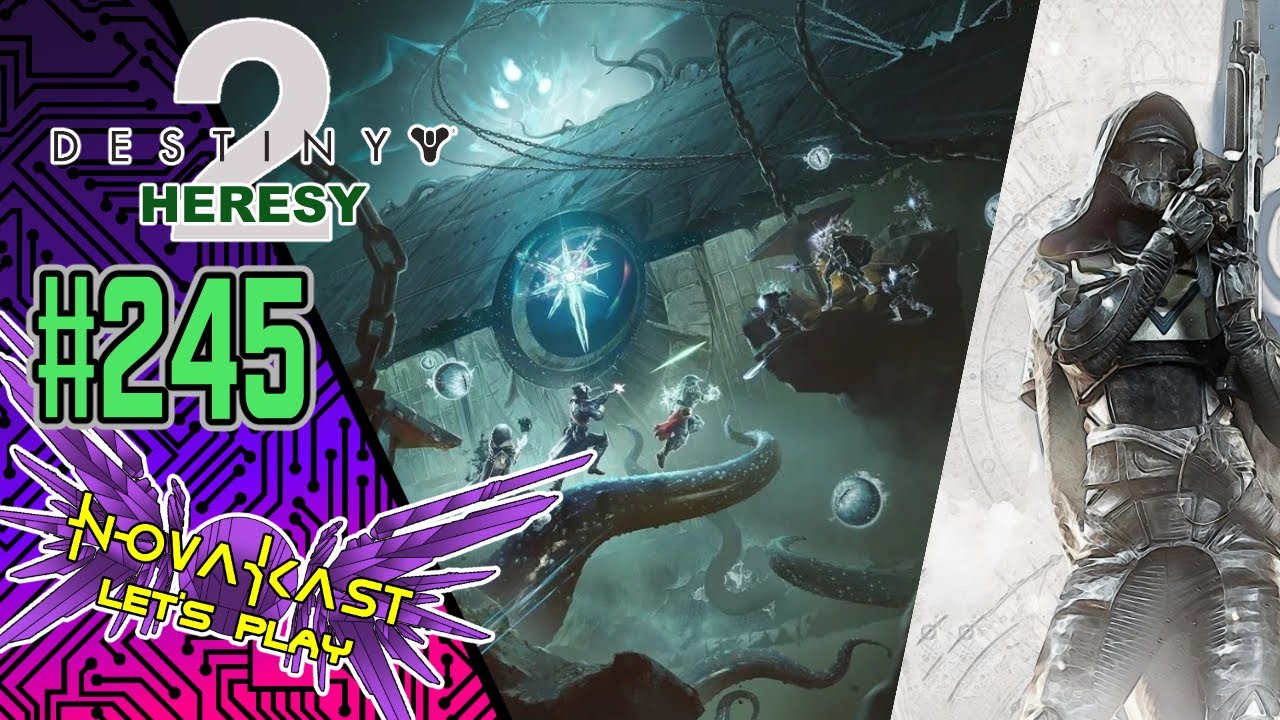 IN THR DARK - DESTINY 2 - PART 245 [H] HERESY | Novakast - YouTube