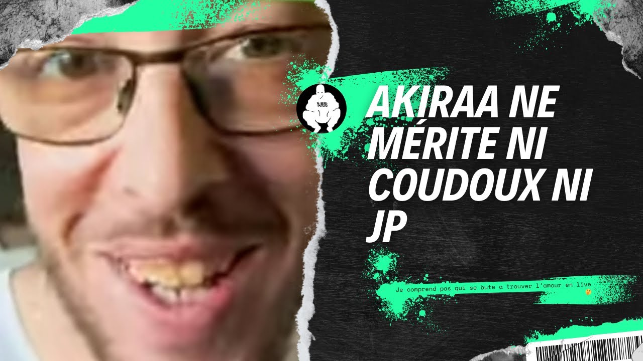 AKIRAA NE MÉRITE NI COUDOUX NI JP #jp #jeanpormanove #safine #narutovie ...