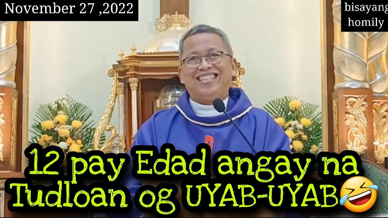 November 27, 2022 Angay Na Tudloan og Uyab-Uyab bisan 12 pay Edad 🤣 ...