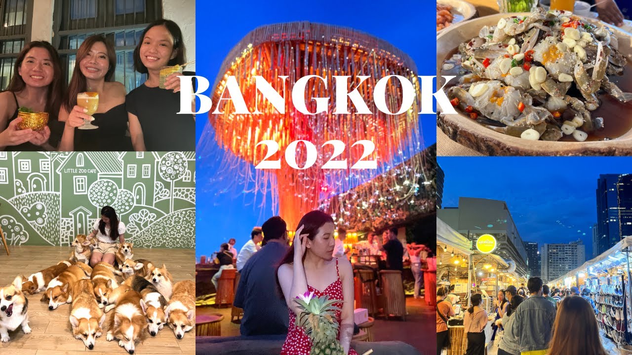 [VLOG] Bangkok🇹🇭 2022 - Tichuca & TEP bar, Little Zoo Cafe, Jodd Fair - YouTube