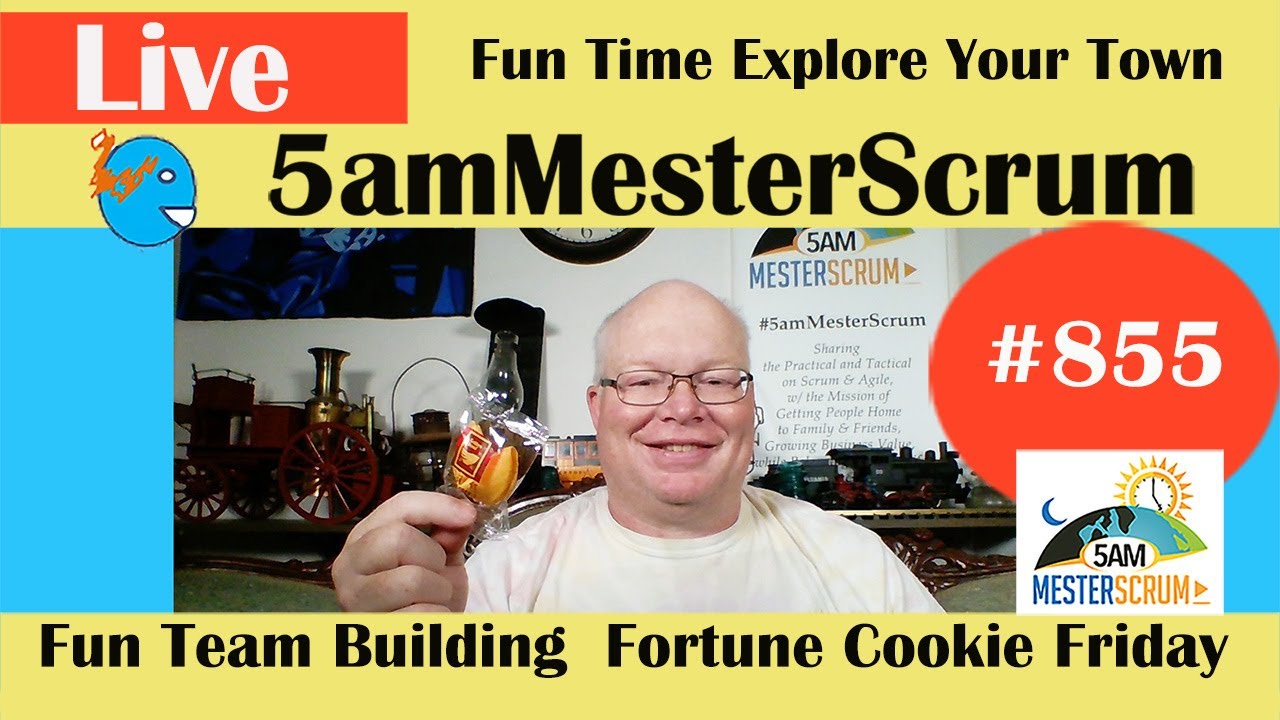 #5amMesterScrum LIVE Show 855 Fun Explore City w/ #Scrum Master y # ...