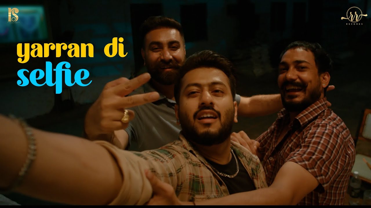 Yarran Di Selfie | Pukhraj Bhalla | Amrit Amby | Haterz | RR Records ...