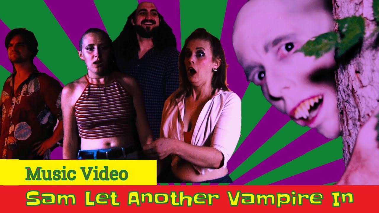 Sam Let Another Vampire In - Original Song - Short Horror Video - YouTube